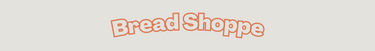 Self Raised Bread Shoppe